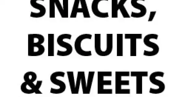 Snacks, Biscuits and Sweets